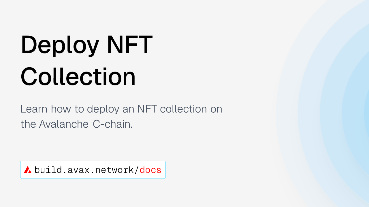 Deploy NFT Collection | Avalanche Builder Hub
